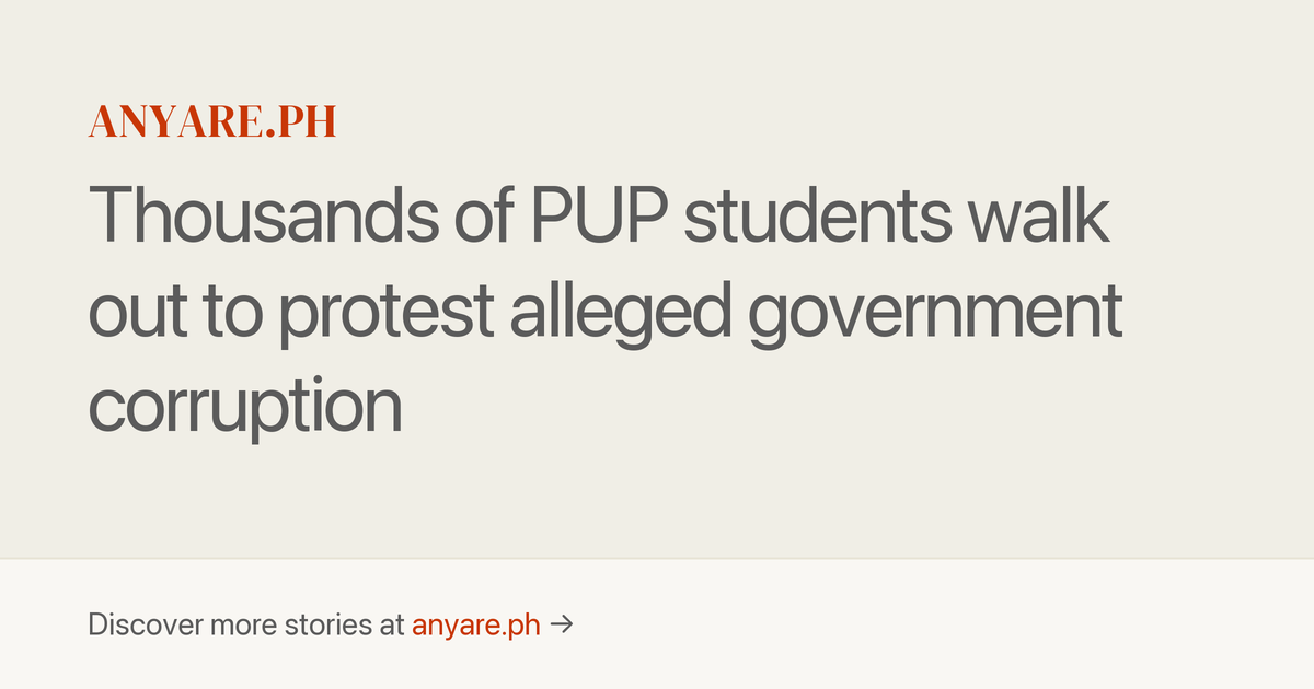 Thousands of PUP students walk out to protest alleged government ...